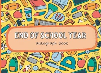 End Of School Year Autograph Book. Keepsake Memory Book To Collect ...