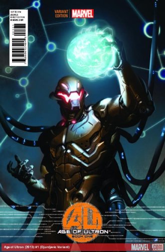 Age of Ultron #1 Djurdjevic Variant: Brian Michael Bendis, Bryan Hitch ...