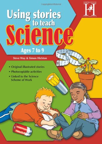 Using Stories to Teach Science - Ages 7 -9: Way, Steve: 9781905390779 ...