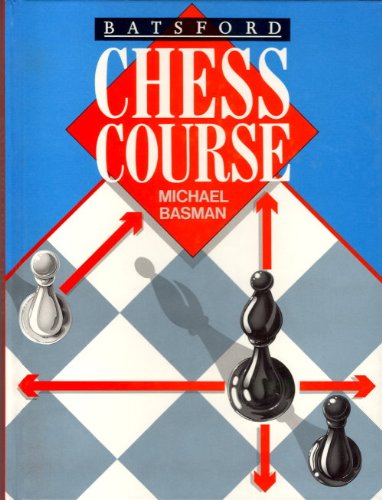 The Bronze Chess Course: Basman, Michael: 9780713460988: Amazon.com: Books