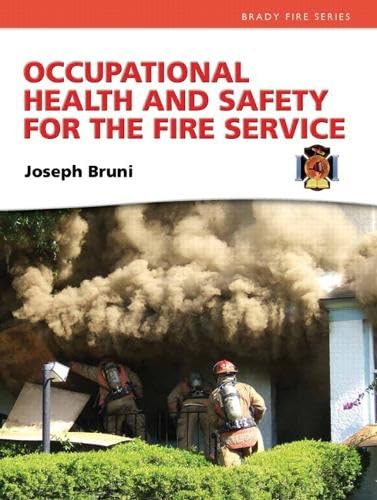 Occupational Health and Safety for the Fire Service (Brady Fire Series)