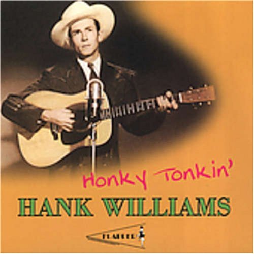 Amazon.com: Hank Williams: Honky Tonkin' '. (24 Other Titles Incl. Move ...