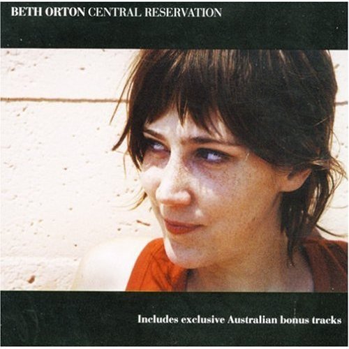 Central Reservation: Beth Orton, Dmitri VanZwanenburg, Dr. Robert, Ali ...