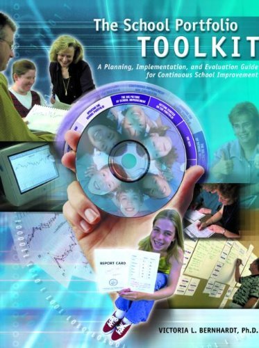 By Victoria L. Bernhardt - The School Portfolio Tool Kit: A Planning ...