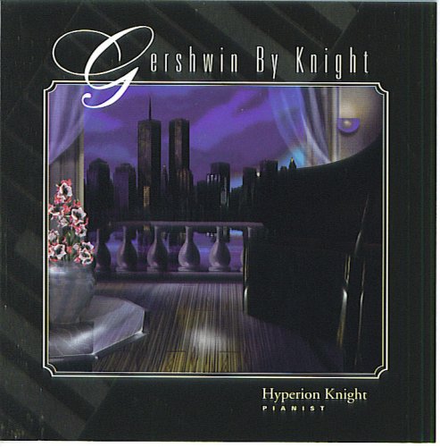 Hyperion Knight, Hyperion Knight - Gershwin By Knight - Amazon.com Music