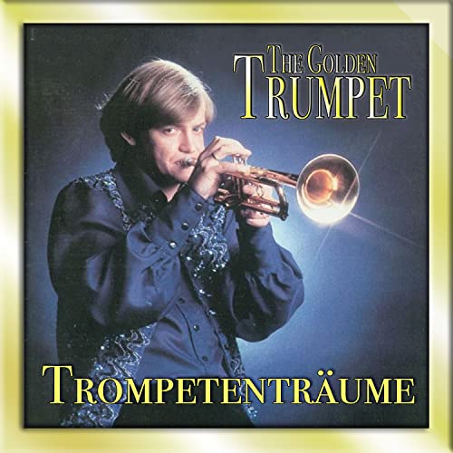 Amazon.com: Trompetenträume - The Golden Trumpet : VARIOUS ARTISTS ...