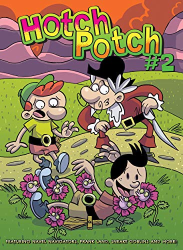 Hotchpotch 2: An Action Packed Comic Book Anthology For Children Of All ...