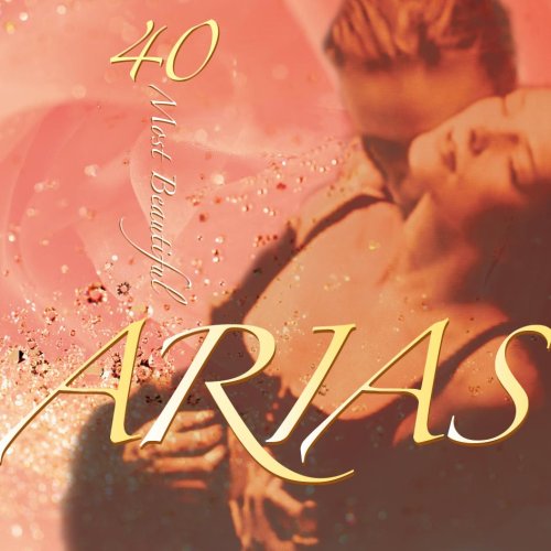 V.A. - 40 Most Beautiful Arias - Amazon.com Music