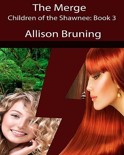 Amazon.com: The Merge (Children of the Shawnee Book 3) eBook : Bruning ...