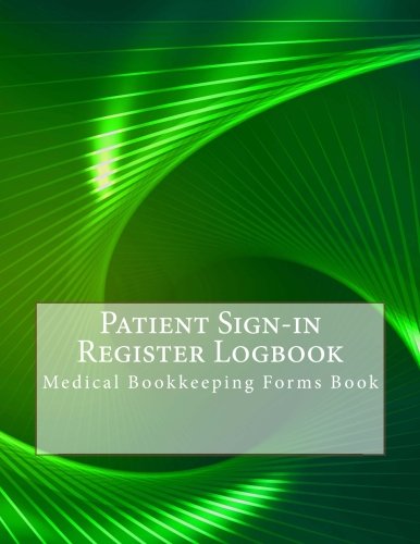 Buy Patient Sign-in Register Logbook: Medical Bookkeeping Forms Book ...