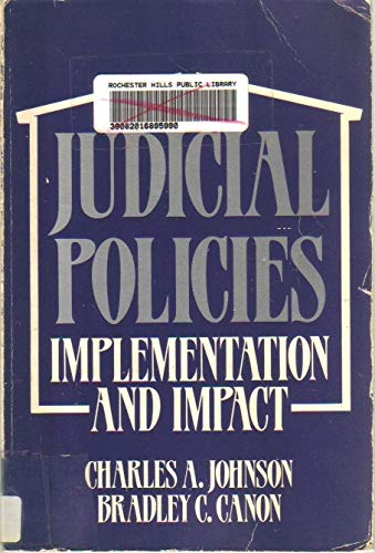 Judicial Policies: Implementation and Impact: Canon, Bradley C ...