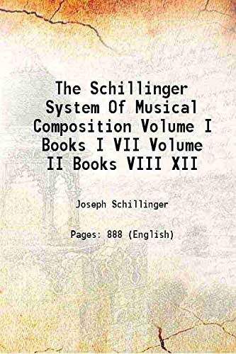 The Schillinger System Of Musical Composition Volume (Part. 2) 1946 ...