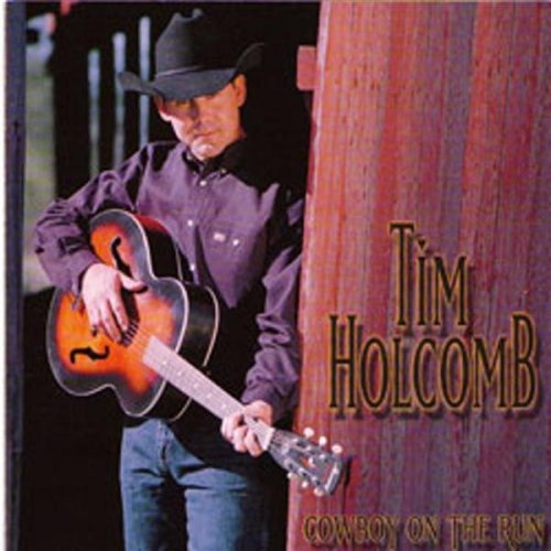 Tim Holcomb - Cowboy on the Run - Amazon.com Music