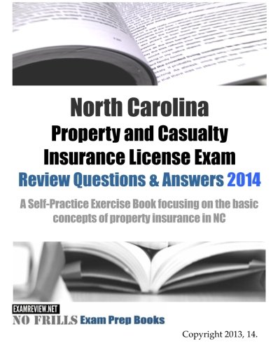 North Carolina Property and Casualty Insurance License Exam Review ...
