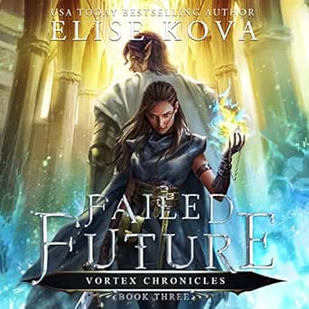 Amazon.com: Failed Future: Vortex Chronicles, Book 3 (Audible Audio ...