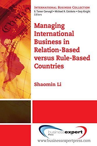 Amazon.com: Managing International Business in Relation-Based versus ...