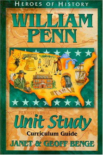 Amazon.com: William Penn: Curriculum Guide (Heroes of History Unit ...