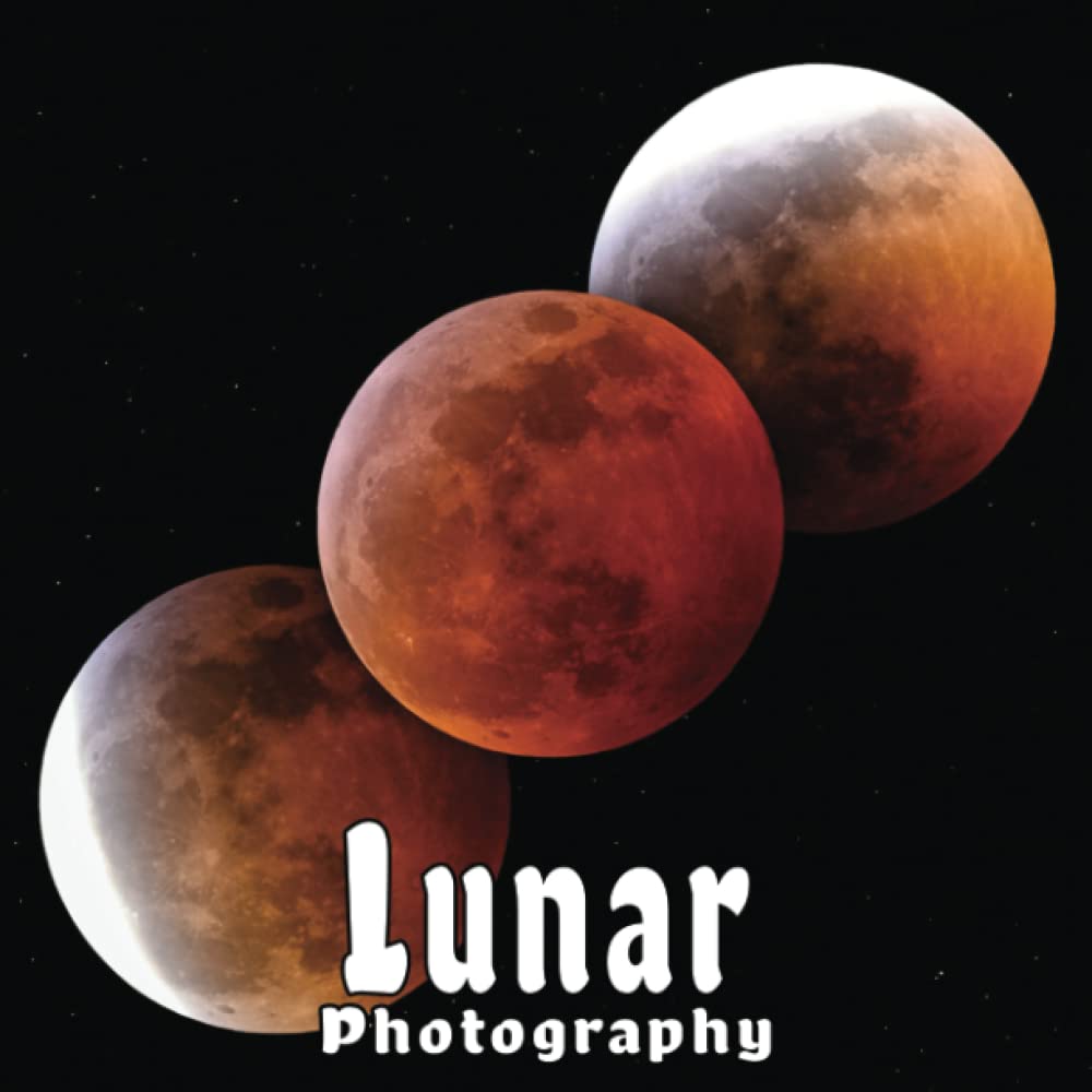 Buy The Lunar Photography: Lunar 2023-2024 Consists Of Compelling ...