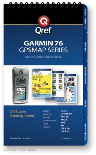 Garmin GPSMAP 76 Qref Checklist (Qref Marine Quick Reference) | Amazon ...