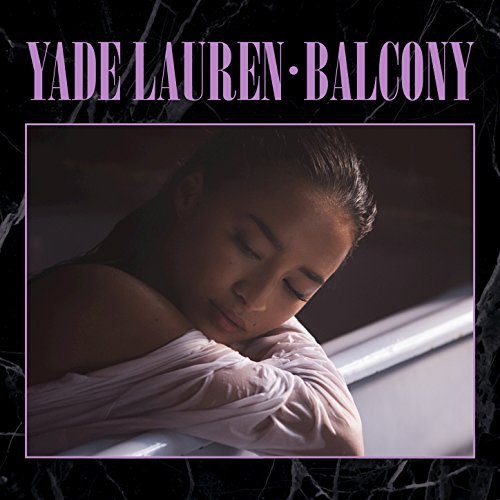 Balcony by Yade Lauren on Amazon Music - Amazon.com