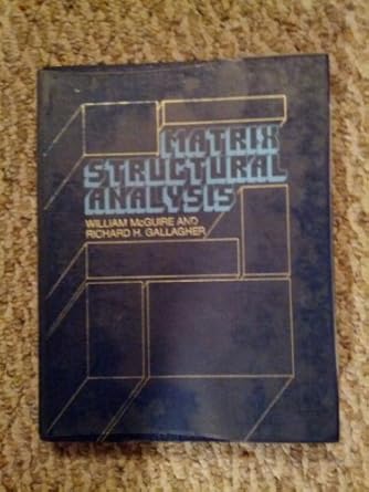 Buy Matrix Structural Analysis Book Online at Low Prices in India | Matrix Structural Analysis ...