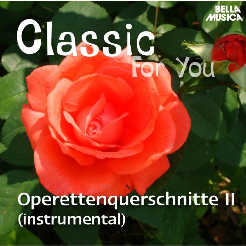 Spiele Classic for You: Operettenquerschnitte Vol. 2 (instrumental) von ...