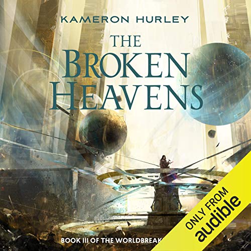 Amazon.com: The Broken Heavens: Worldbreaker Saga, Book 3 (Audible ...