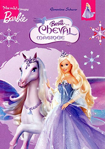 Amazon.com: Barbie et le cheval magique mini: 9782508001499: Geneviève ...