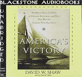 America's Victory: Library Edition: Shaw, David W., Cullen, Patrick ...