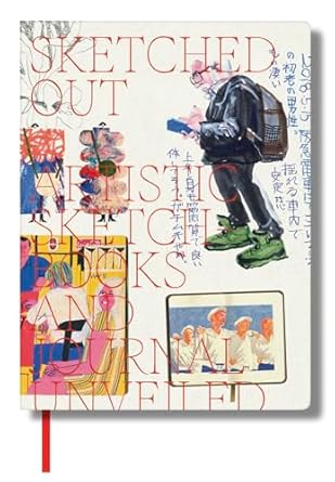 Sketched Out: Artistic Sketchbooks and Journals Unveiled: Amazon.co.uk ...