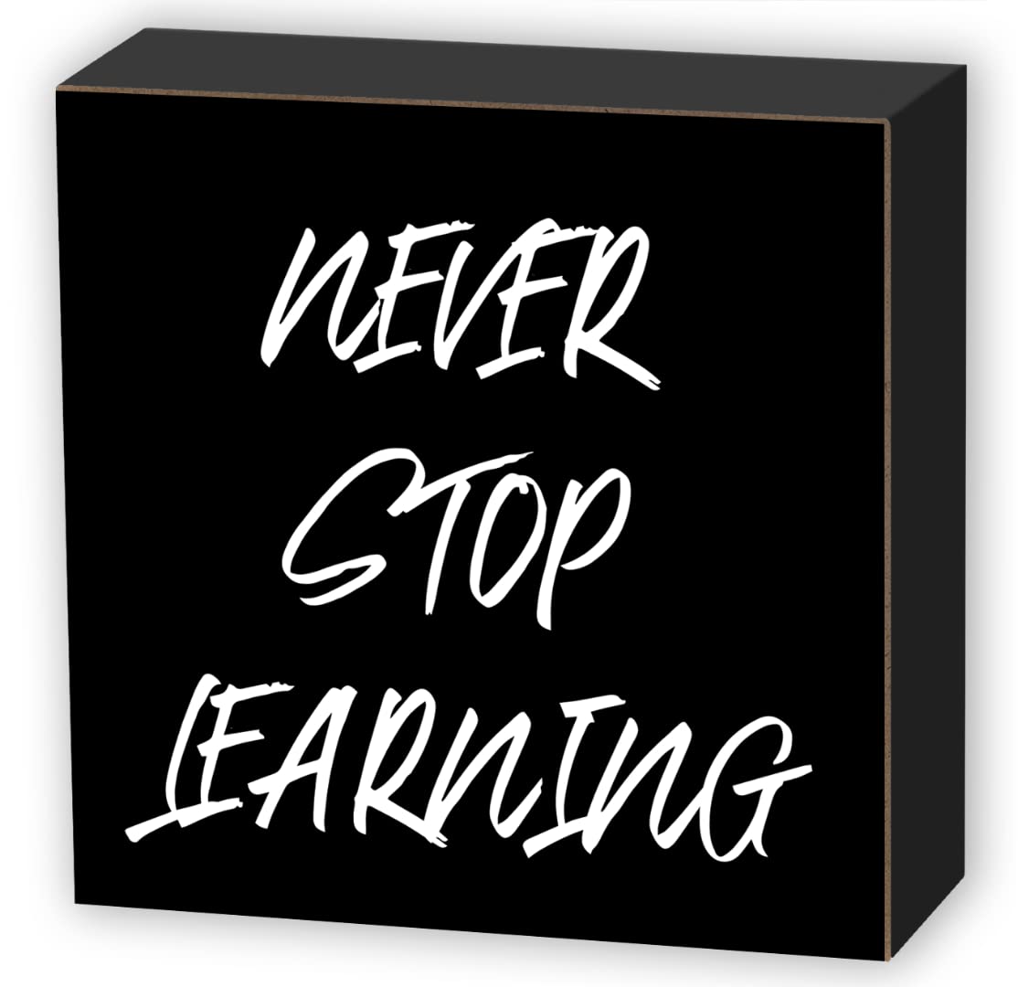 Snapklik.com : Classic Box Sign - Never Stop Learning - Motivational ...