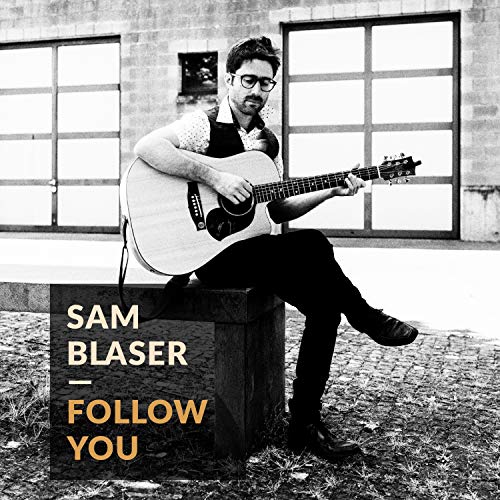 Play Follow You by Sam Blaser on Amazon Music