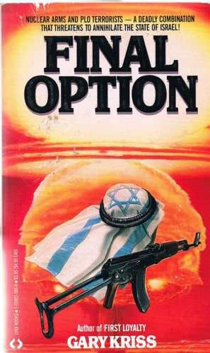 Final Option: Kriss, Gary: 9781558020887: Amazon.com: Books