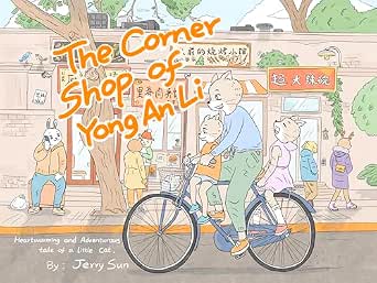 The Corner Shop of Yong An Li - Kindle edition by Sun, Jerry. Children ...