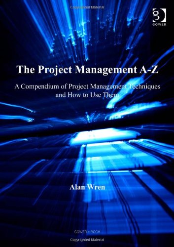 Buy Project Management A-Z: A Compendium of Project Management ...
