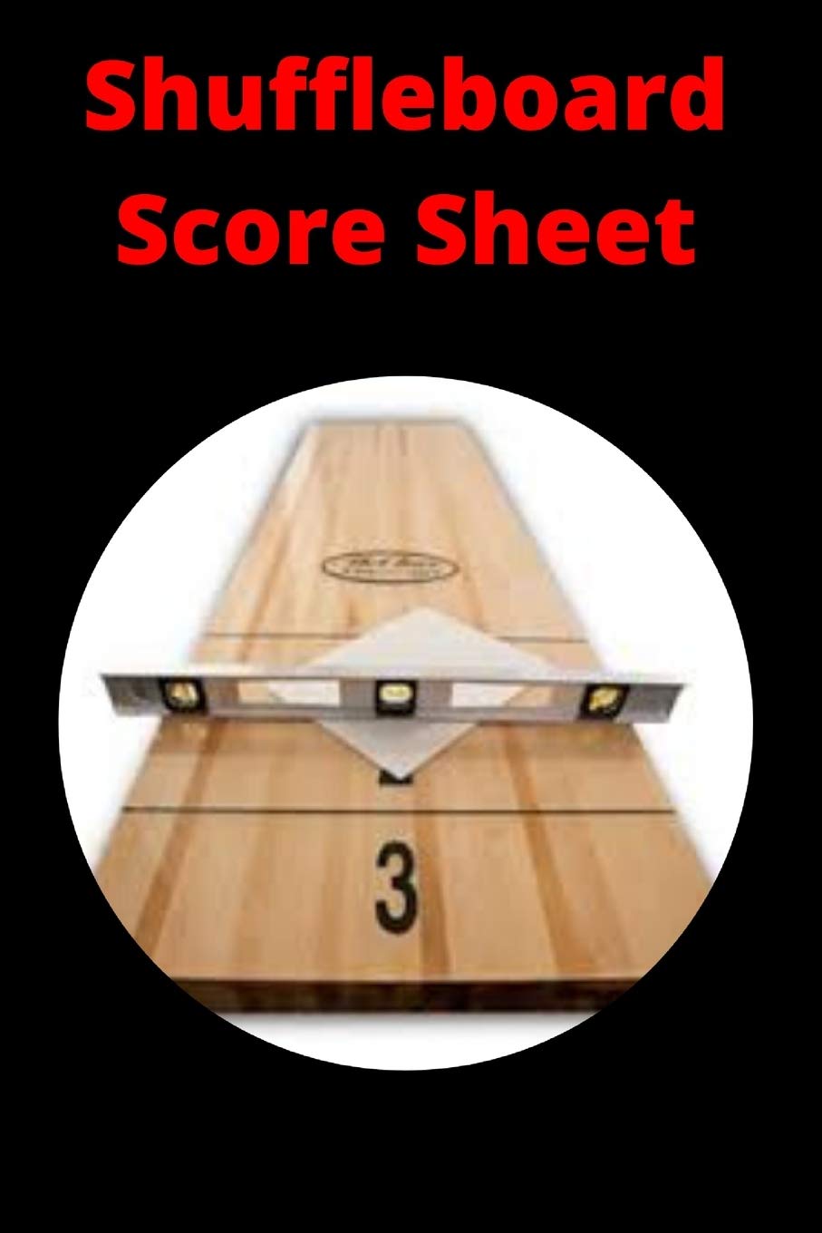 Shuffleboard Score Sheet: Shuffleboard league record Shuffleboard notes ...