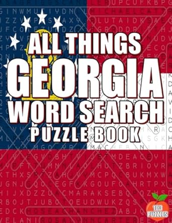 Amazon.com: ALL THINGS GEORGIA- Word Search Puzzle Book: 103 PUZZLES ...