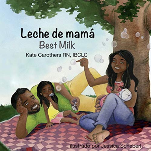 Best Milk Children's Book - Leche de mama - Bilingual Spanish/English ...