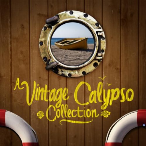 Amazon MusicでVARIOUS ARTISTSのA Vintage Calypso Collectionを再生する