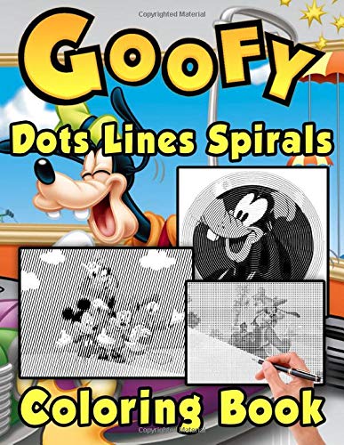Goofy Dots Lines Spirals Coloring Book: Confidence And Relaxation Goofy ...