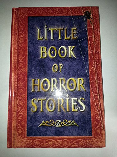 Little Book of Horror Stories: Dracula - Frankenstein - Phantom of the ...