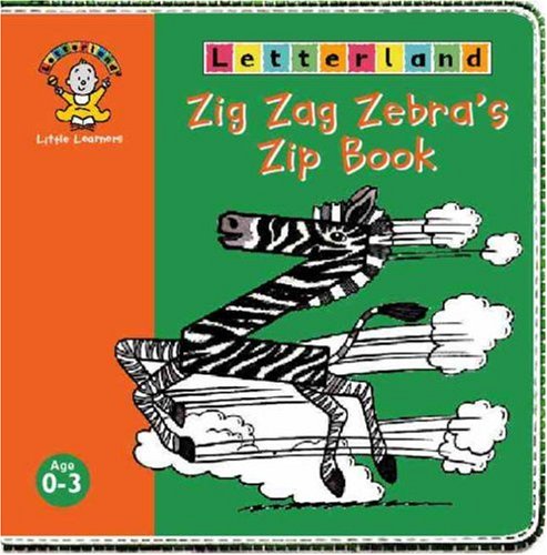Amazon.co.jp: Letterland Little Learners: Zig Zag Zebra's Zip Book : 本