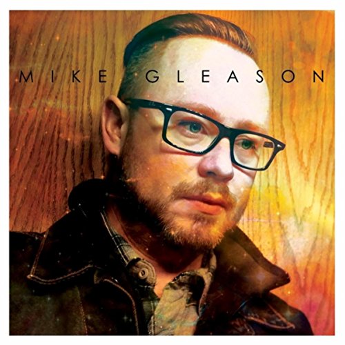 Amazon.com: Mike Gleason : Mike Gleason: Digital Music
