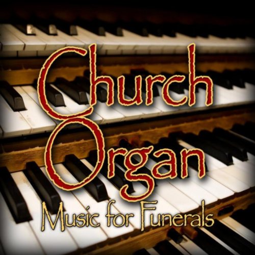 Amazon.com: Church Organ (Music for Funerals) : Funeral Songs: Digital ...