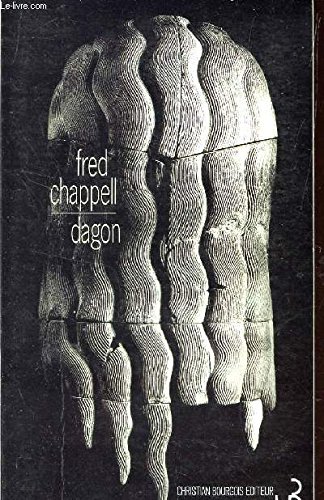 Dagon le dieu-poisson: Chappell, Fred, Coindreau, Maurice Edgar ...