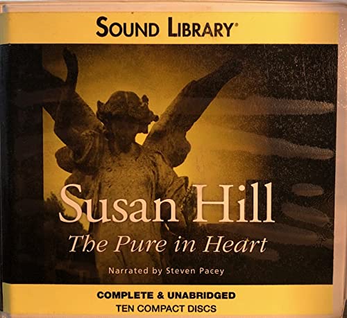 The Pure in Heart Lib/E (Simon Serrailler Mysteries): Hill, Susan ...