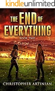 Amazon.com: The End of Everything: Book 1 eBook : Artinian, Christopher: Kindle Store
