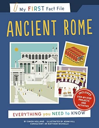 My First Fact File Ancient Rome: Everything You Need to Know: Buy ...