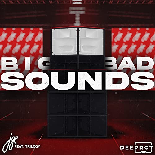 Écouter Big Bad Sounds par JGE, trilxgy & DEEPROT sur Amazon Music ...