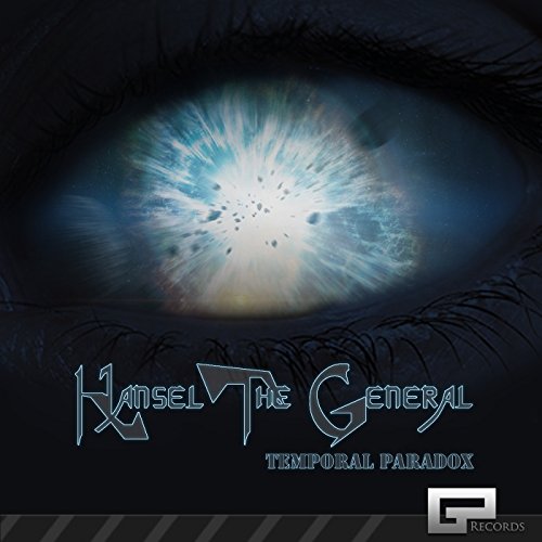 Play Temporal Paradox by Hansel the General on Amazon Music